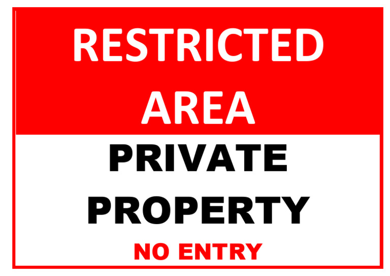 Restricted Area - Private Property - No Entry | PDF