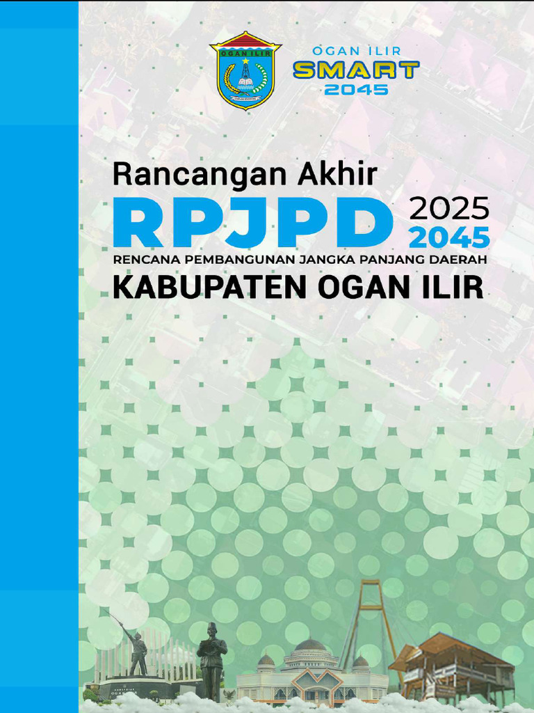RPJPD Kabupaten Ogan Ilir Tahun 2025-2045 | PDF