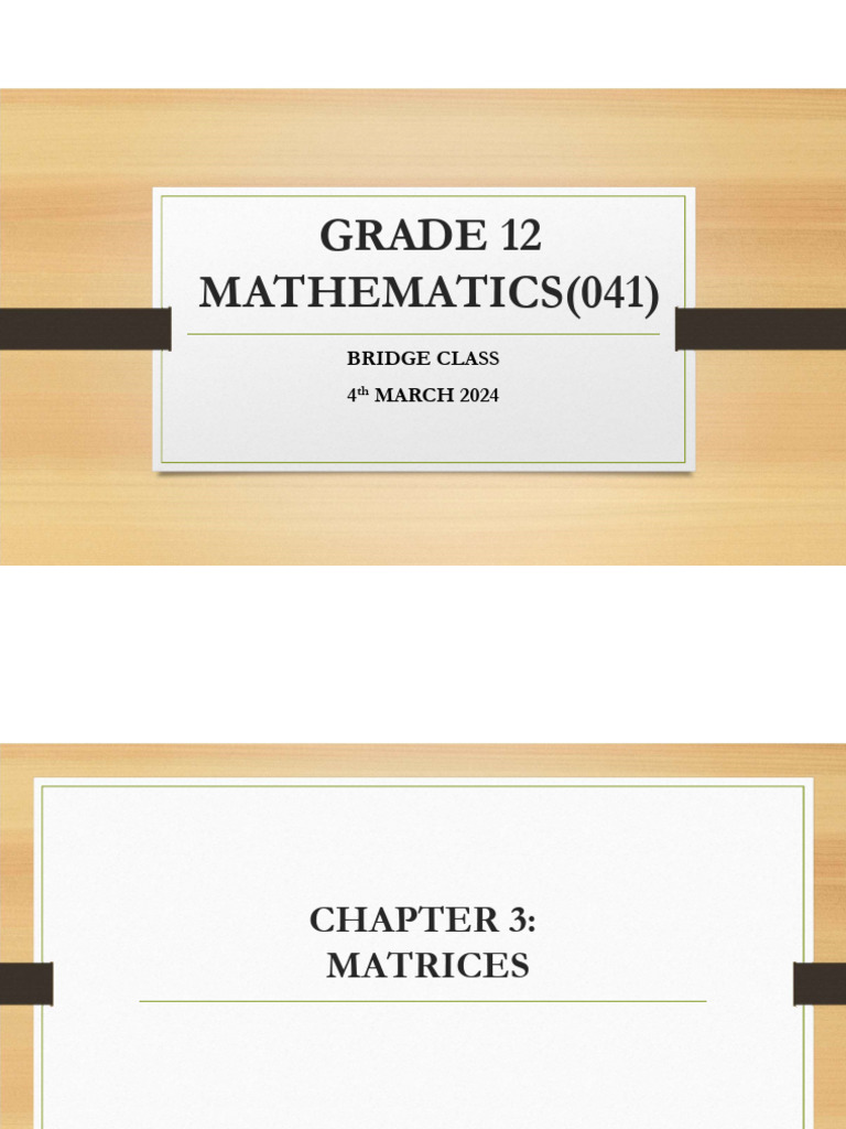 GRADE 12 MATRICES BRIDGE CLASS MARCH 2024 (2) | PDF | Matrix (Mathematics) | Functional Analysis