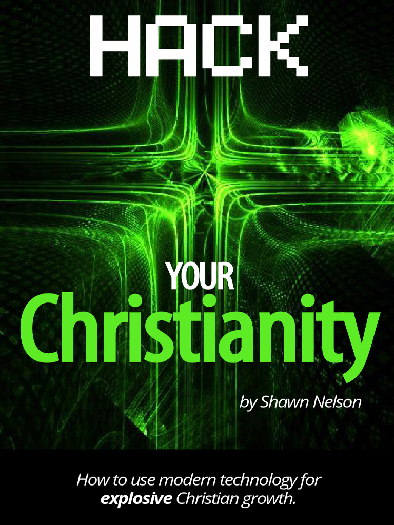 Hacking Your Christianity for Growth | PDF | Apple Tv | Jesus