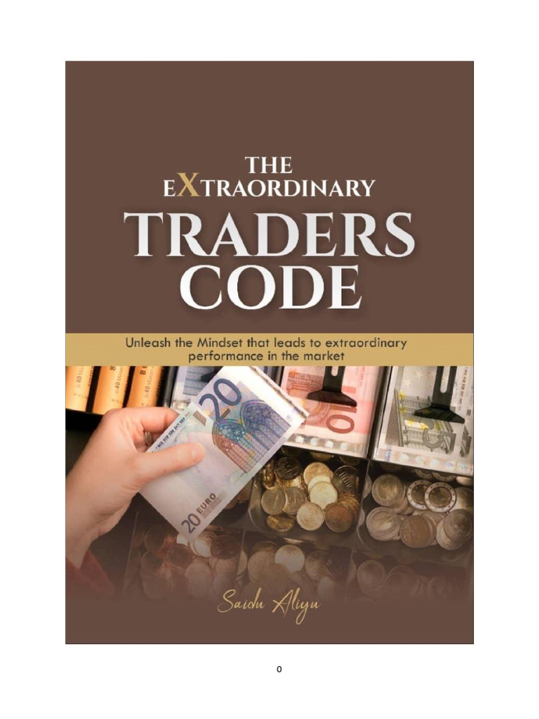 The Extraordinary Traders Code New1 PDF | PDF | Reason | Legal Liability