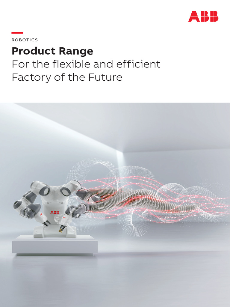 ABB Robotic Product Range Brochure 2018 RevE | PDF | Automation | Robot