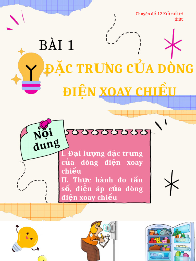 Bai 1 Dac Trung Cua Dong Dien Xoay Chieu | PDF