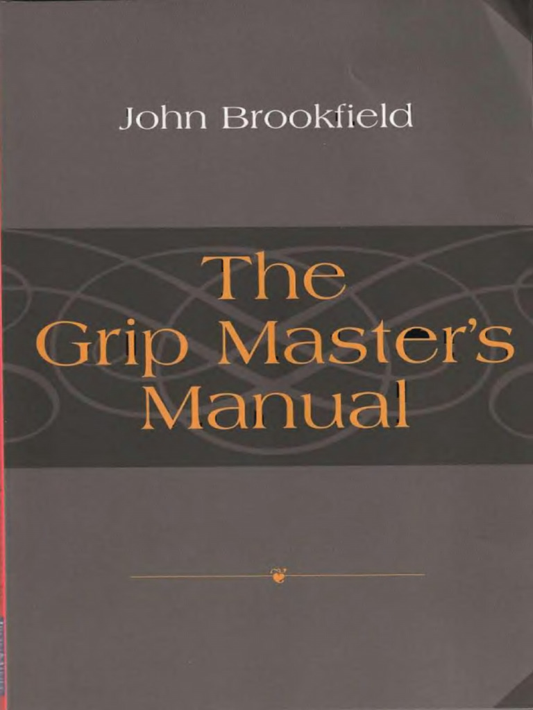 Brookfield John - The Grip Master's Manual (2002) | PDF