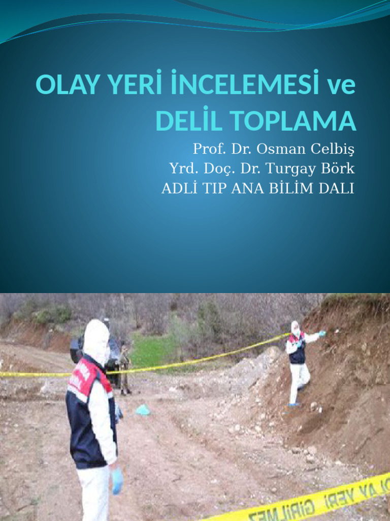 2019 - OLAY YERİ İNCELEMESİ Ve DELİL TOPLAMA | PDF