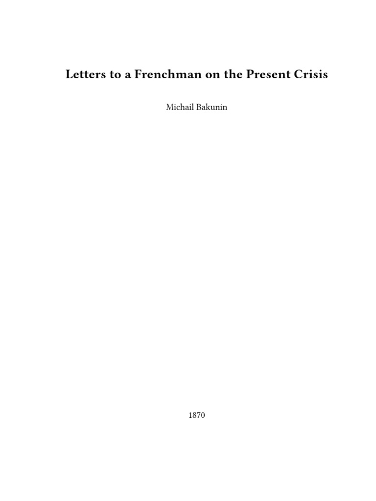 Michail Bakunin Letters To A Frenchman On The Present Crisis | PDF ...