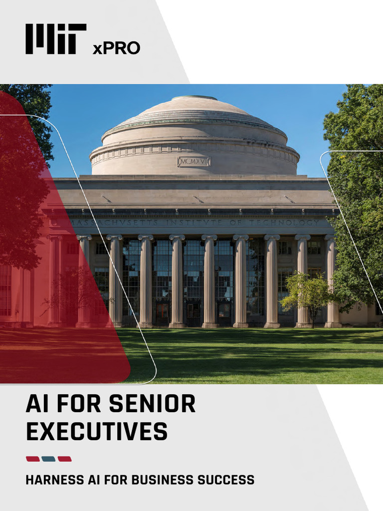 MIT xPRO AI for Senior Executives_Brochure | PDF | Artificial ... MIT xPRO AI for Senior Executives_Brochure | PDF | Artificial ...