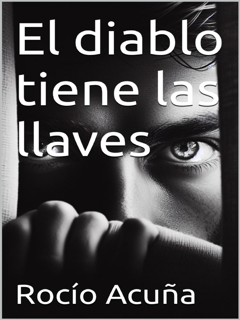 El Diablo Tiene Las Llaves - Rocio Acuña | PDF
