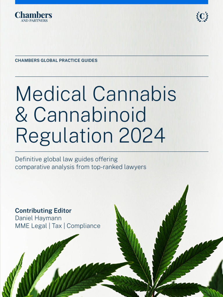 Chambers - Medical Cannabis & Cannabinoid Regulatory Law 2024 - Medical ...