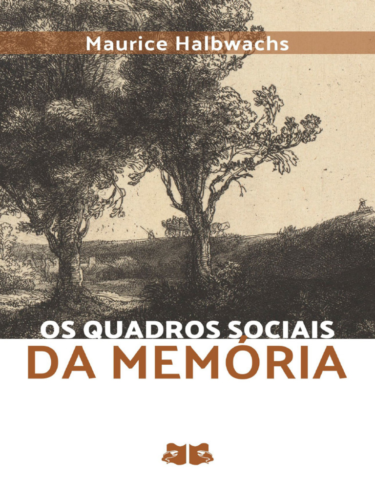Os quadros sociais da memória - Maurice Halbwachs | PDF | Sonho | Tempo