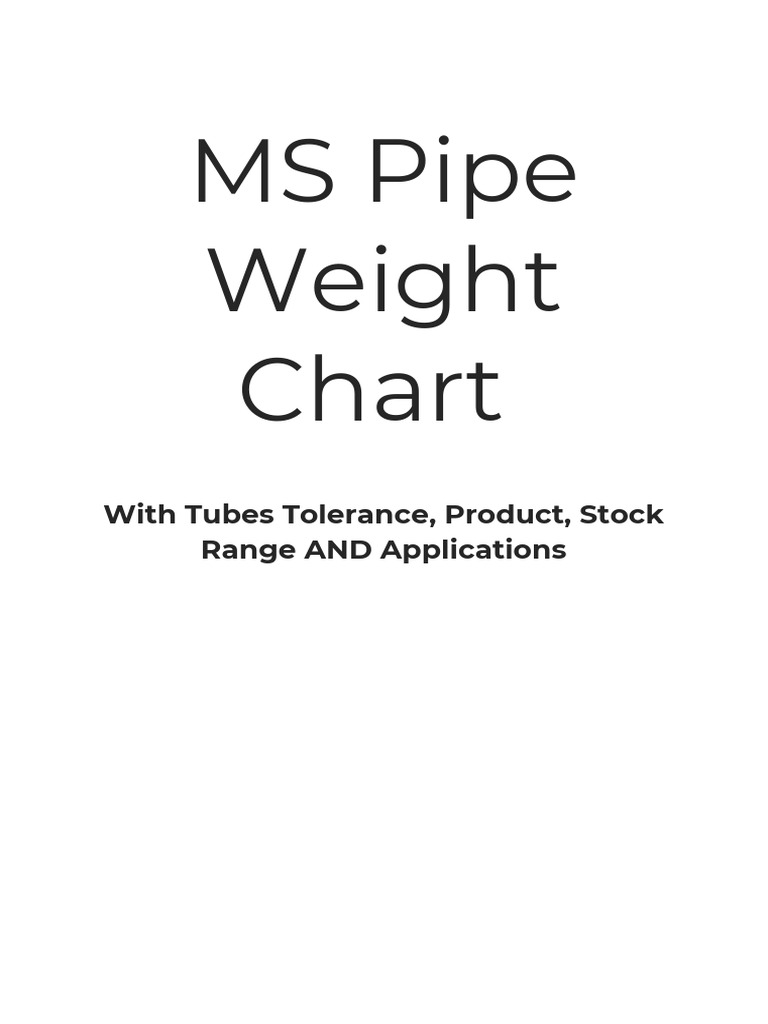MS Pipe Weight Chart & Applications | PDF | Pipe (Fluid Conveyance ...