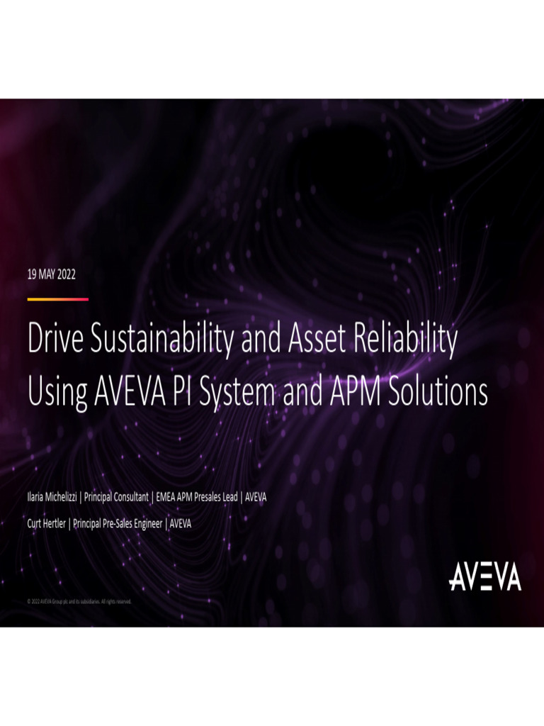 2022_AVEVA_Slide_Drive Sustainability and Asset Reliability Using AVEVA PI System and APM ...