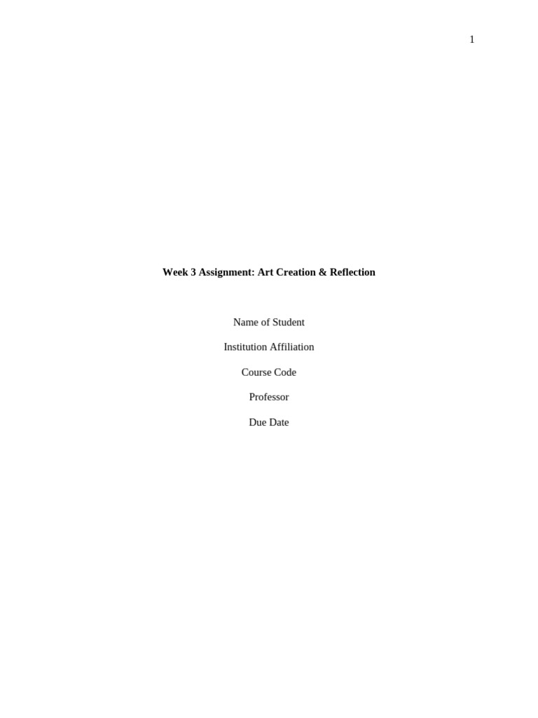 Week 3 Assignment Art Creation & Reflection - Alice | PDF | The Arts