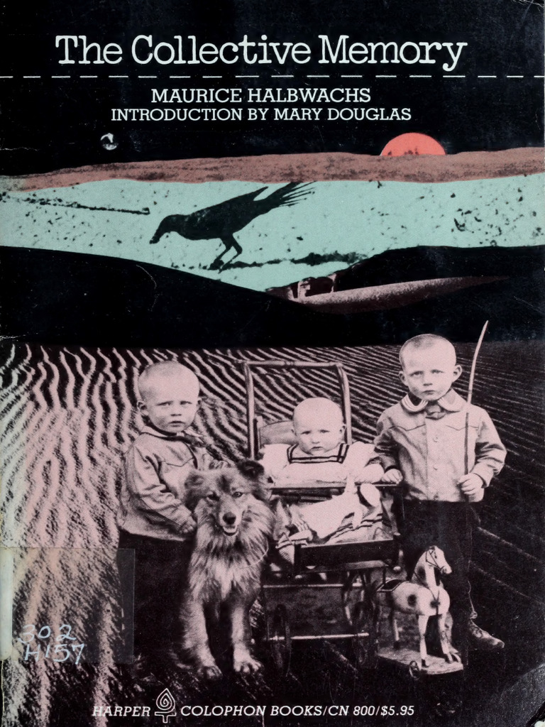 The Collective Memory - Maurice Halbwachs - 1, 1980 | PDF | Émile ...