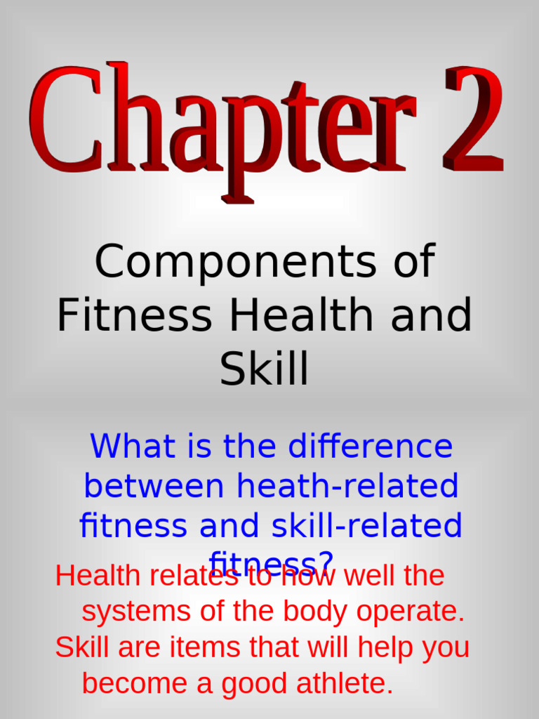 Chapter 2 Revised 2018 22 Autosaved | PDF | Physical Fitness | Balance (Ability)