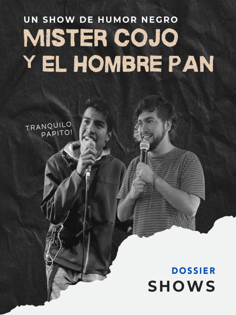 Show de Humor Negro: Mister Cojo y El Hombre Pan | PDF