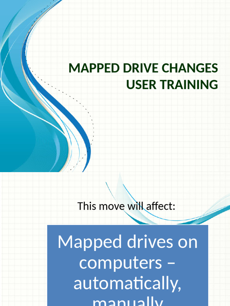 Mapped Drive Changes User Training | PDF