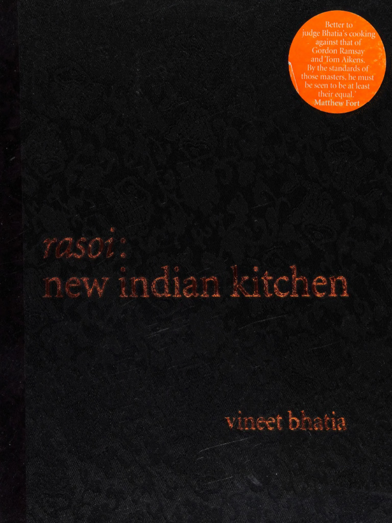 Rasoi_ new Indian kitchen -- Vineet Bhatia; Marco Pierre White; Fay ...
