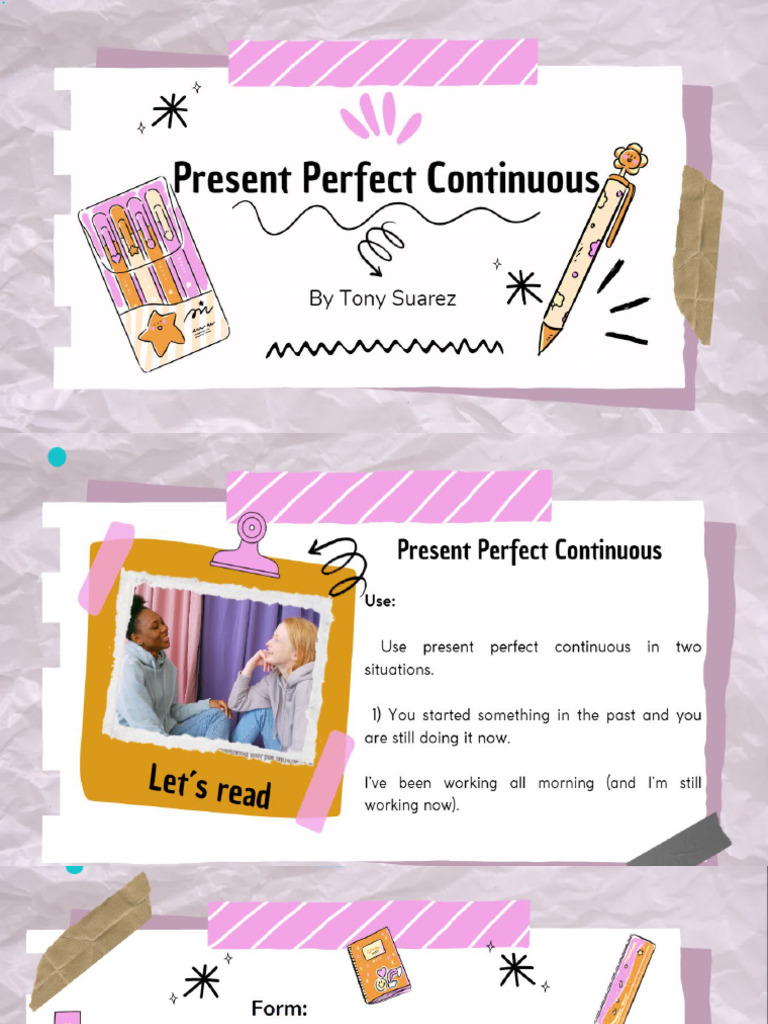 Present Perfect Continuous Explained | PDF