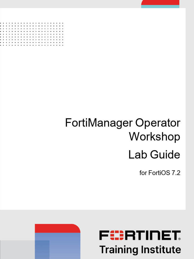 FortiManager 7.2 Operator Workshop Lab Guide-Online | PDF | Superuser | Command Line Interface