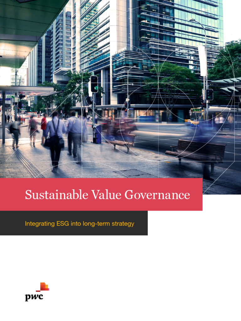 PwC's ESG Framework for Sustainable Value | PDF | Governance ...