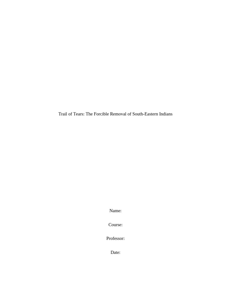 Trail of Tears: Indian Removal History | PDF | Trail Of Tears | Cherokee