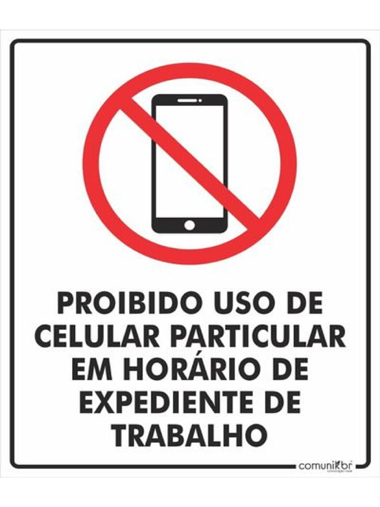 Placa Proibido Uso de Celular em Horário de Trabalho 25x20cm | PDF