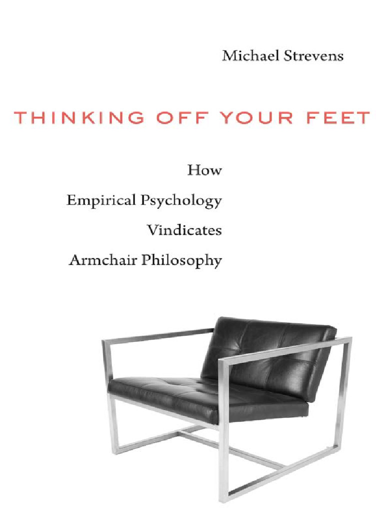 Michael Strevens - Thinking Off Your Feet_ How Empirical Psychology ...