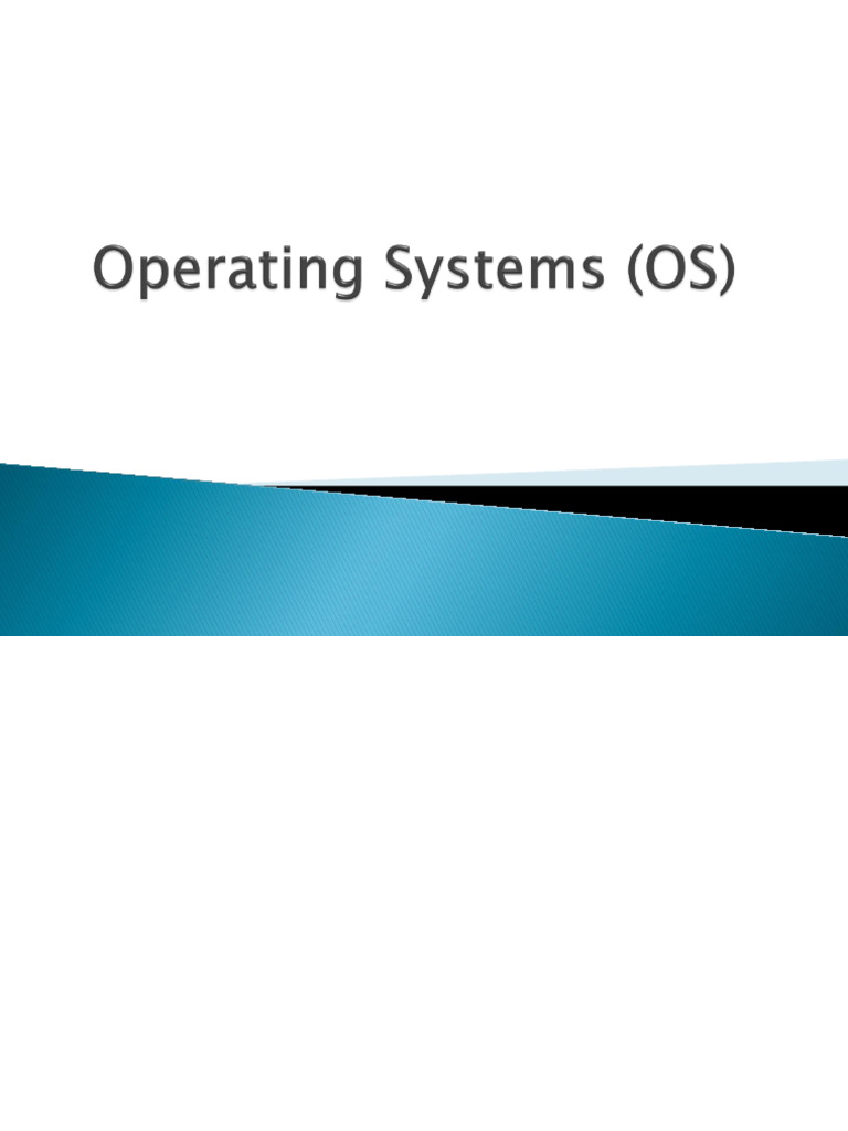 Introduction to Operating System (OS) | PDF | Operating System ... Introduction to Operating System (OS) | PDF | Operating System ...