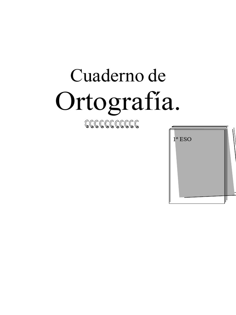 Cuaderno de Ortografía 1º ESO | PDF | Fonética | Lingüística