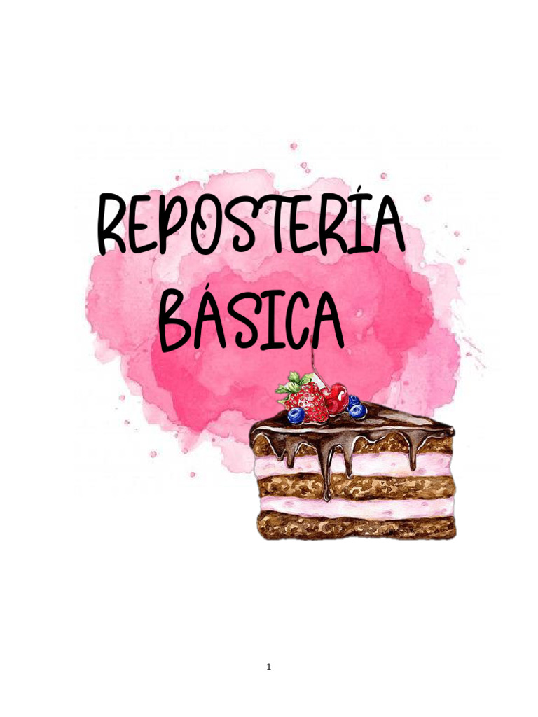 MANUAL REPOSTERÍA BÁSICA 2022C | PDF | Postres | Pasteles