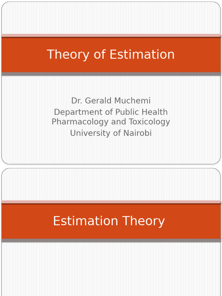 Theory of Estimation - April 2021 | PDF | Standard Error | Estimator