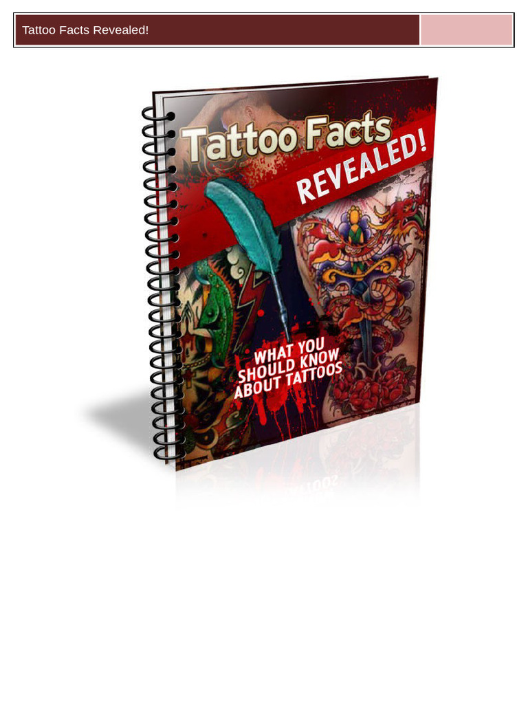 Tattoo Facts Revealed! | PDF | Tattoo | Clinical Medicine