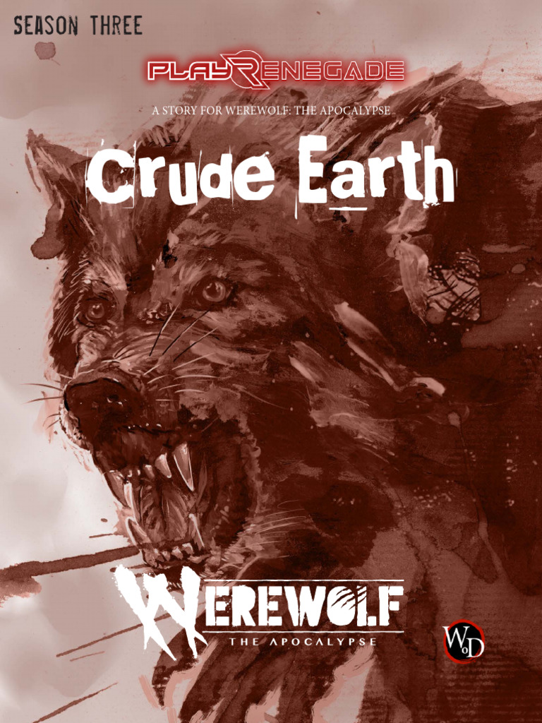 Werewolf The Apocalypse - Crude Earth | PDF