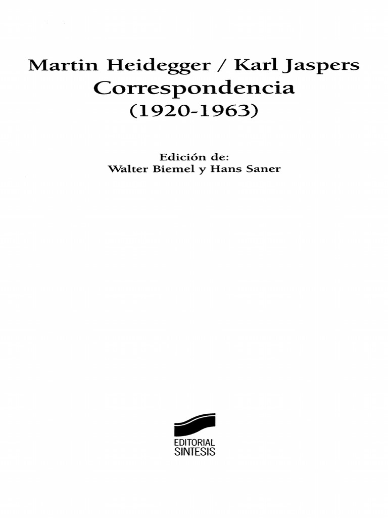 Martin Heidegger-Karl Jaspers. Correspondencia (1920-1963) | PDF