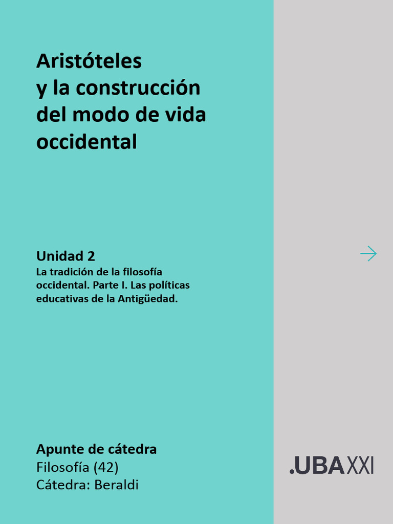 Unidad 2. Parte I. Aristóteles y La Construcción Del Modo de Vida Occidental - Editable (27-02 ...