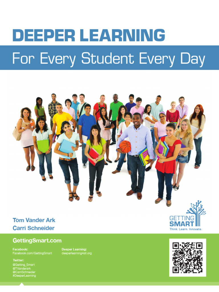 Deeper Learning for Every Student EVery Day_GETTING SMART_1.2014 | PDF ...