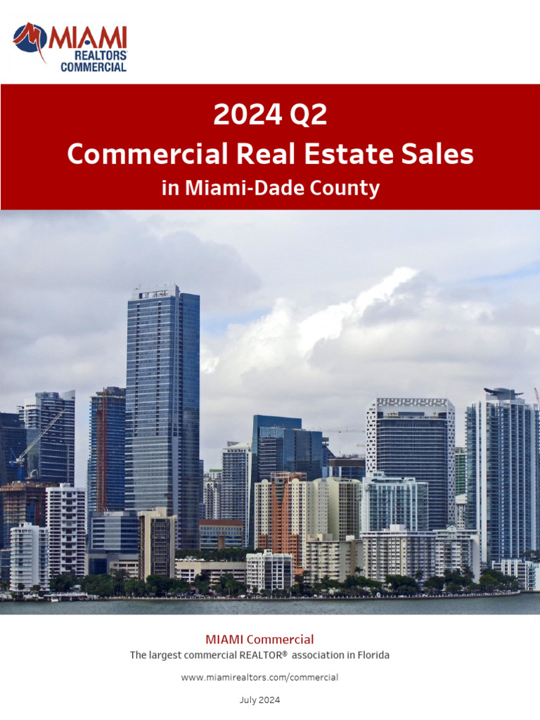 Miami Dade Commercial Real Estate Report 2024Q2 | PDF | Commercial Vehicles | Motor Vehicle ...
