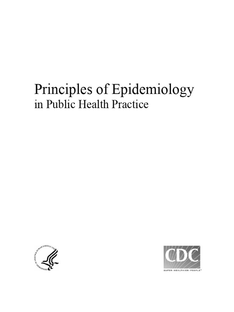 1 - Principles of Epidemiology in Public Health Practice, 3rd Edition ...