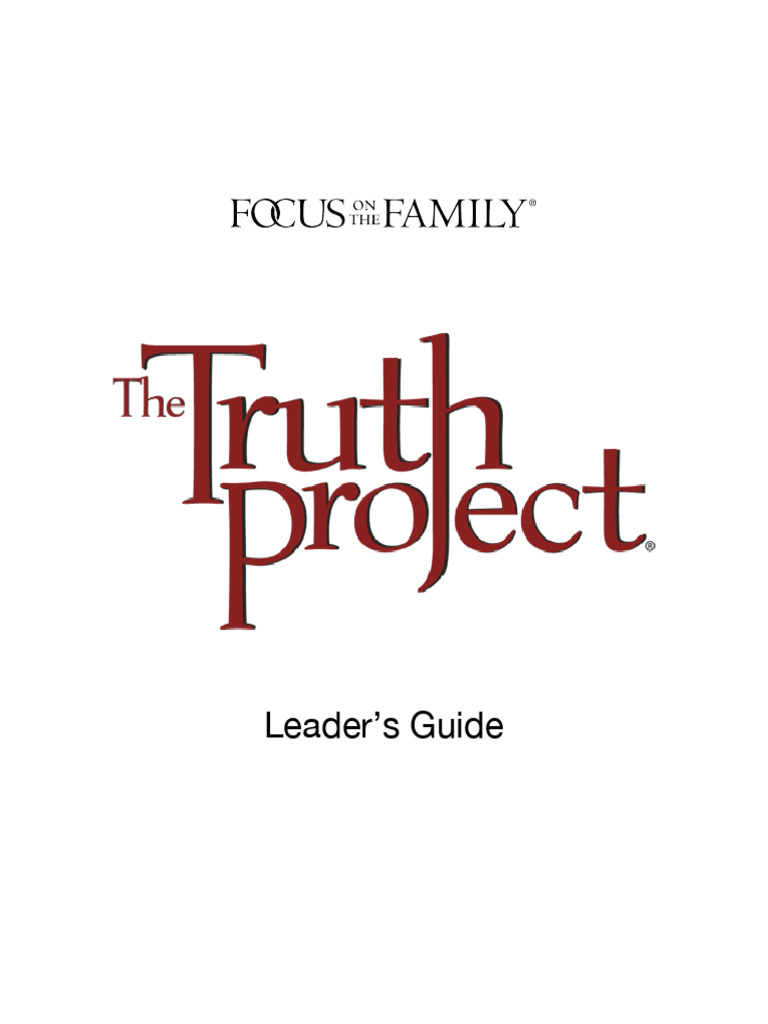 The Truth Project Leader Guide | PDF | Jesus | Prayer