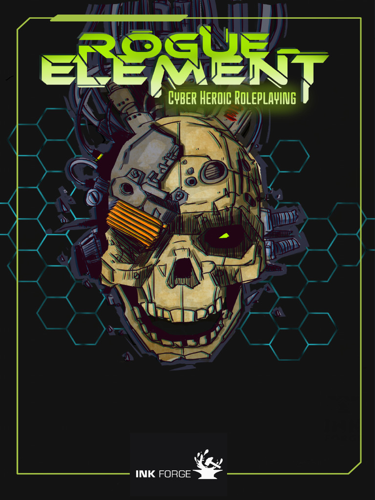 Rogue Element - Core Rulebook [OEF][2022!11!28] | PDF