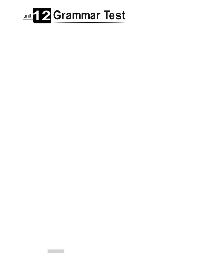 Four Corners Unit 12 Grammar Test | PDF