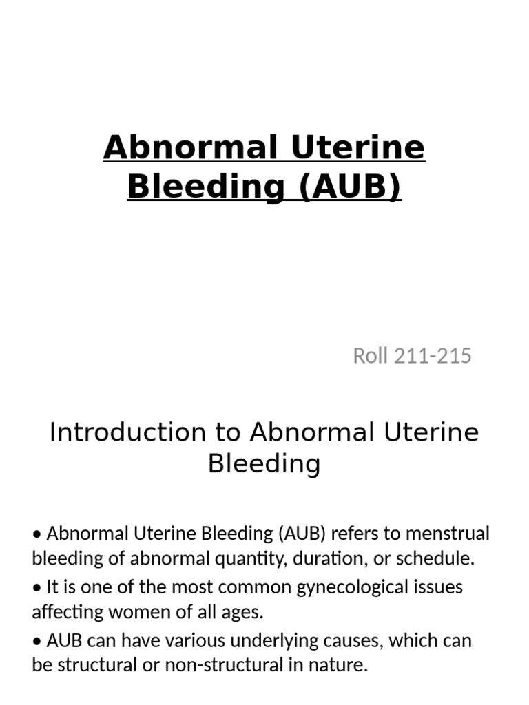 Abnormal Uterine Bleeding | PDF | Gynaecology | Mammal Female ...