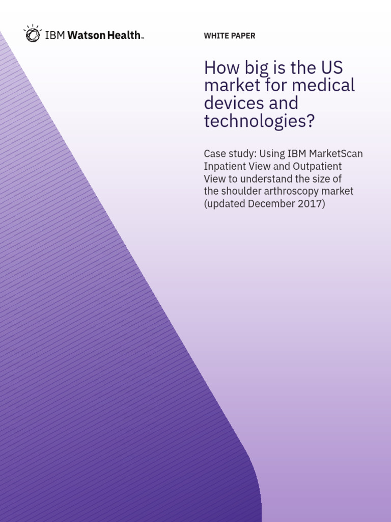 IBM Watson Health2017 - How Big Is The US Market For Medical Devices ...