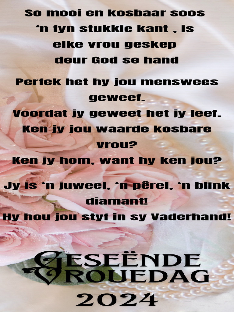 So mooi en kosbaar soos ‘n fyn stukkie kant , is elke vrou geskep deur ...