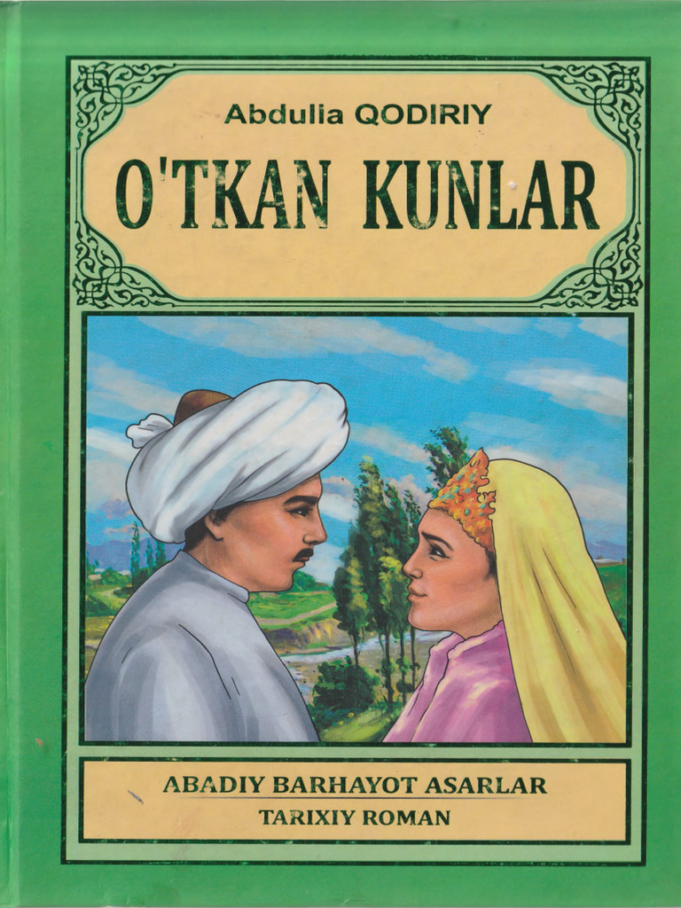 Abdulla Qodiriy O Tkan Kunlar | PDF