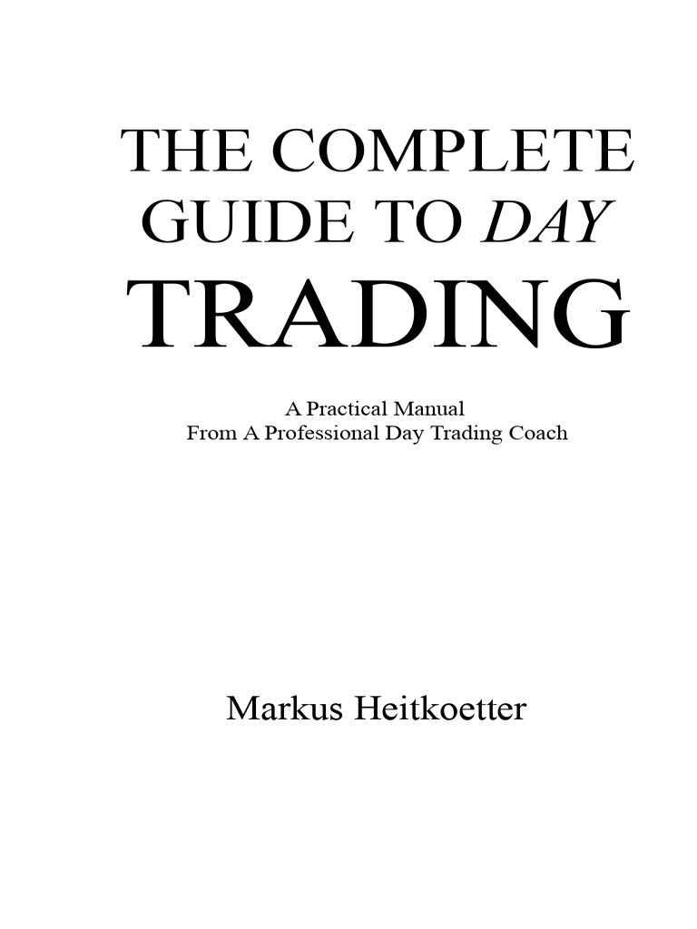 Guide To Day Trading | PDF | Day Trading | Futures Contract