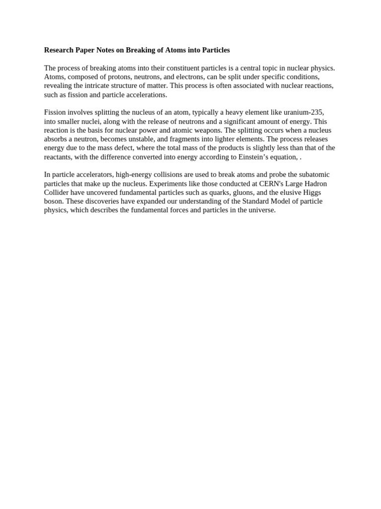 Research Paper Notes On Breaking of Atoms Into Particles | PDF