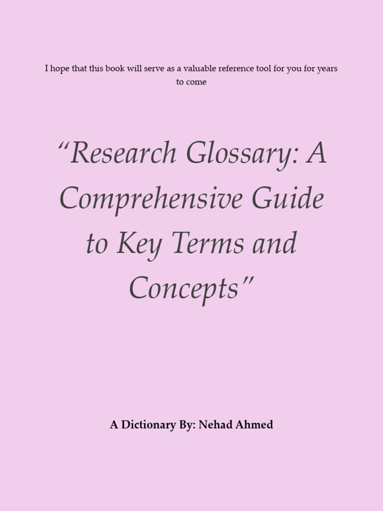 Research Glossary: A Comprehensive Guide to Key Terms and Concepts / By ...