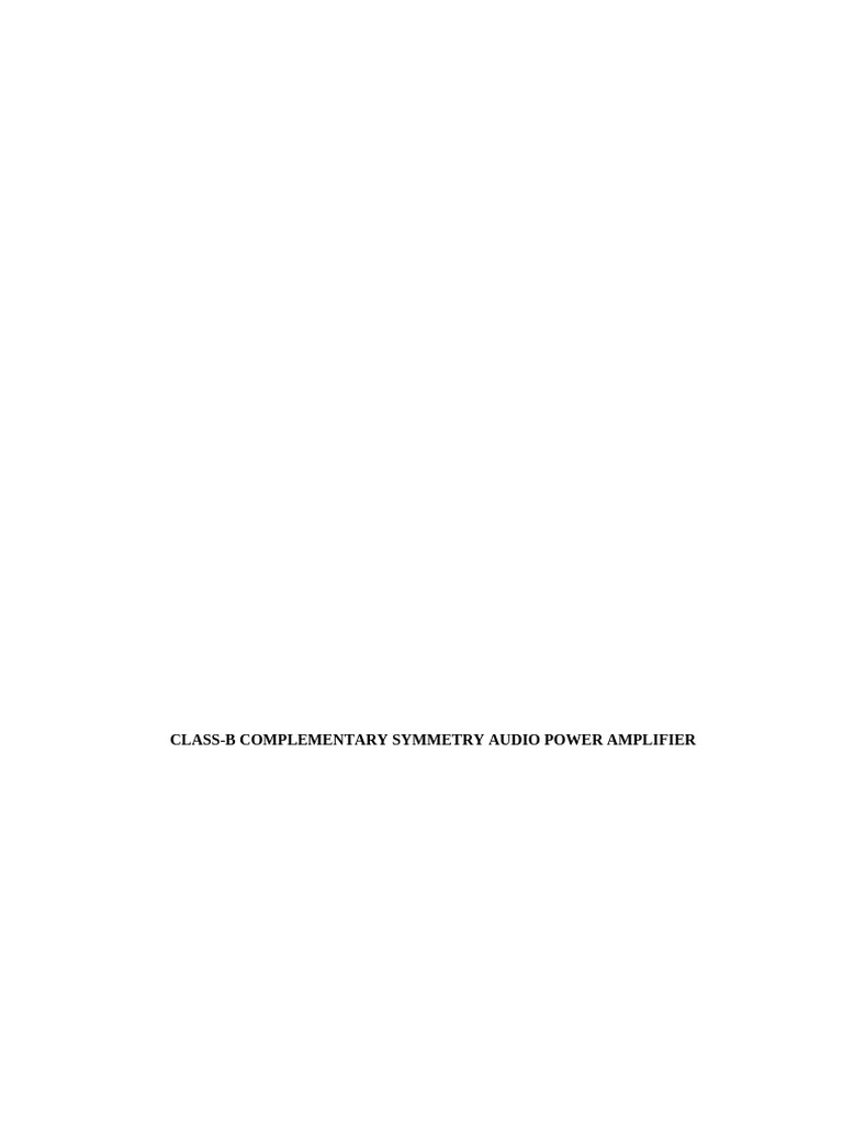 Complementary Symmentry Audio Powr Amplifier | PDF | Bipolar Junction ...